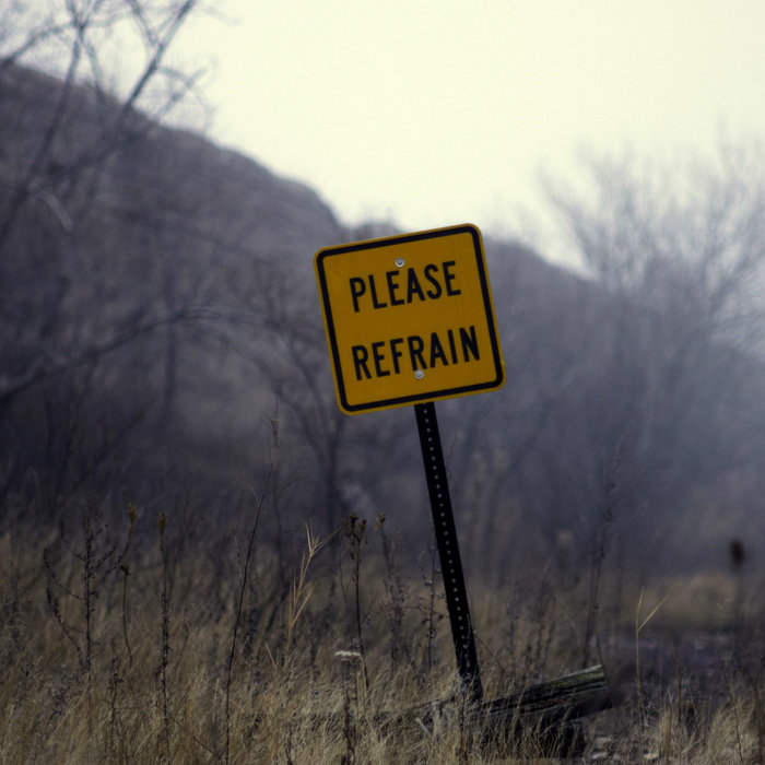 Please Refrain | Dogs At Large