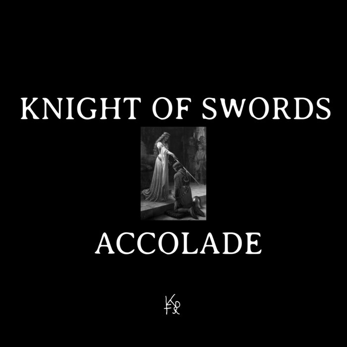 Accolade | Knight of Swords