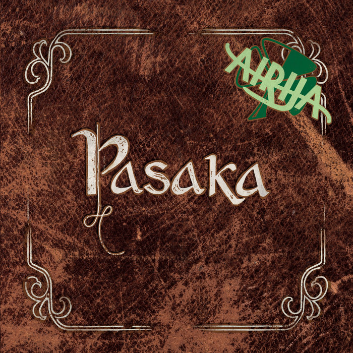 Pasaka (Remastered 2024) | Airija