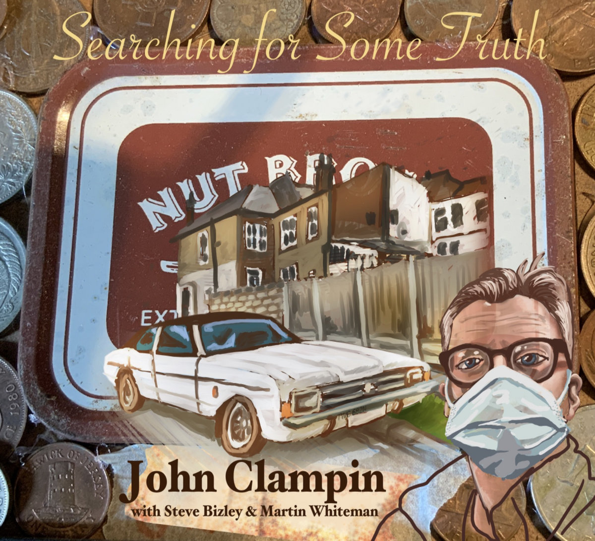Searching for Some Truth | John Clampin