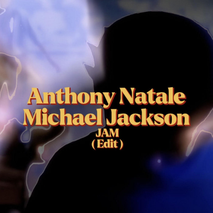 Anthony Natale - Michael Jackson - JAM ( Edit ) | Anthony Natale