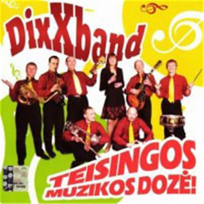 Teisingos Muzikos Dozė | DixXband