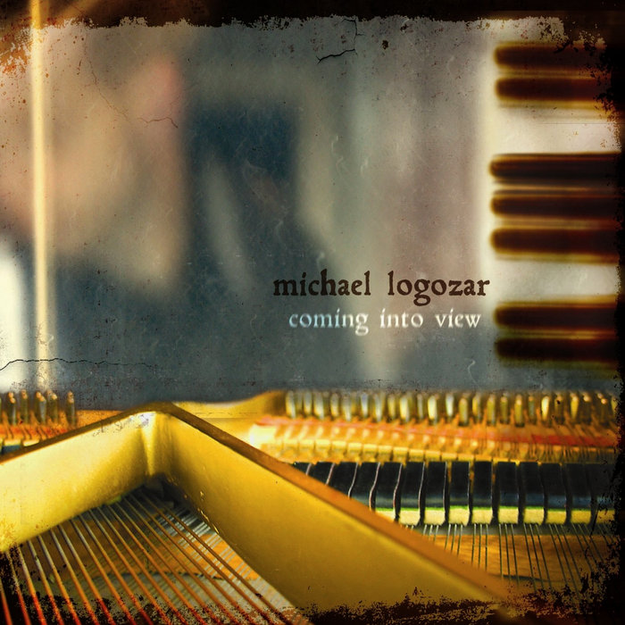 Coming Into View | Michael Logozar