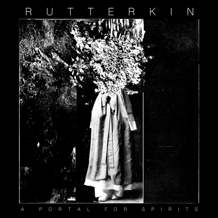 A Portal For Spirits | RUTTERKIN