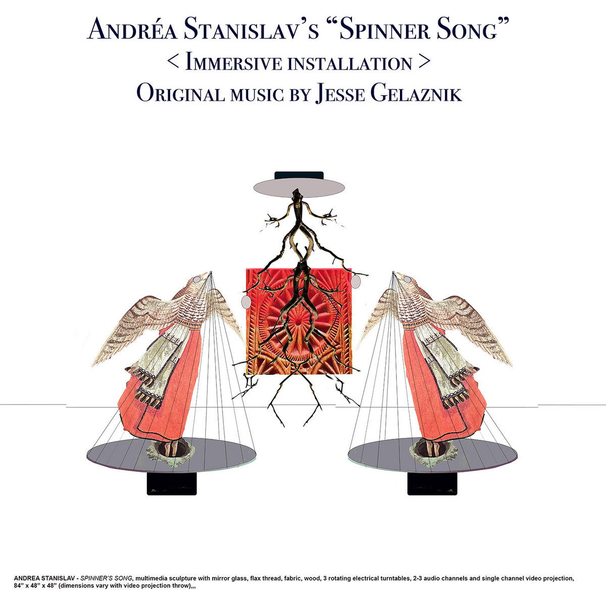 Andréa Stanislav "Spinner Song" Original music by Jesse Gelaznik ...