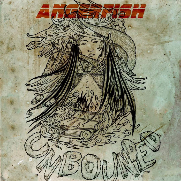 Unbounded | Angerfish