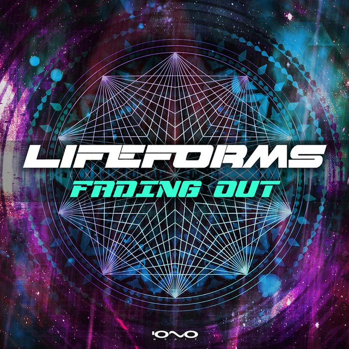 Fading Out | Lifeforms | IONO MUSIC