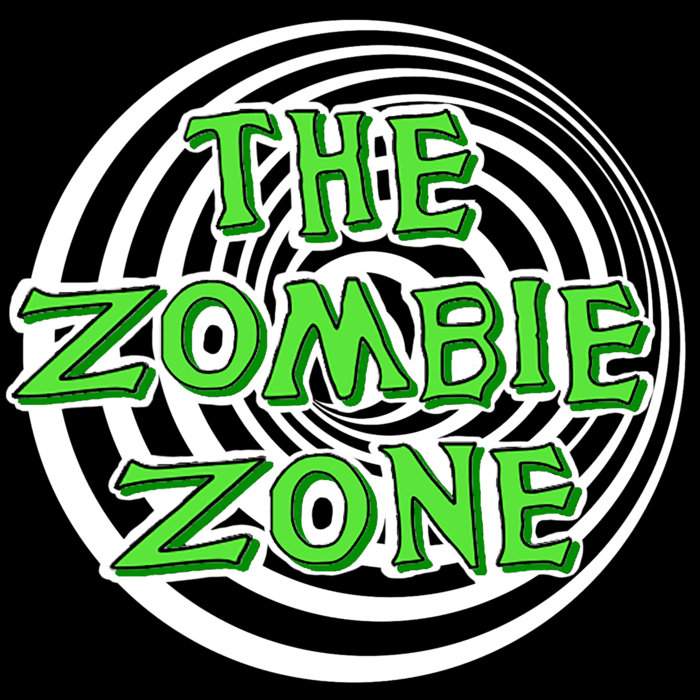 The Zombie Zone | The Zombie Zone