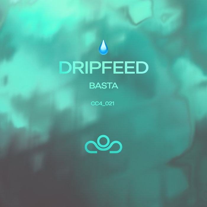 Basta | dripfeed | CloudCore