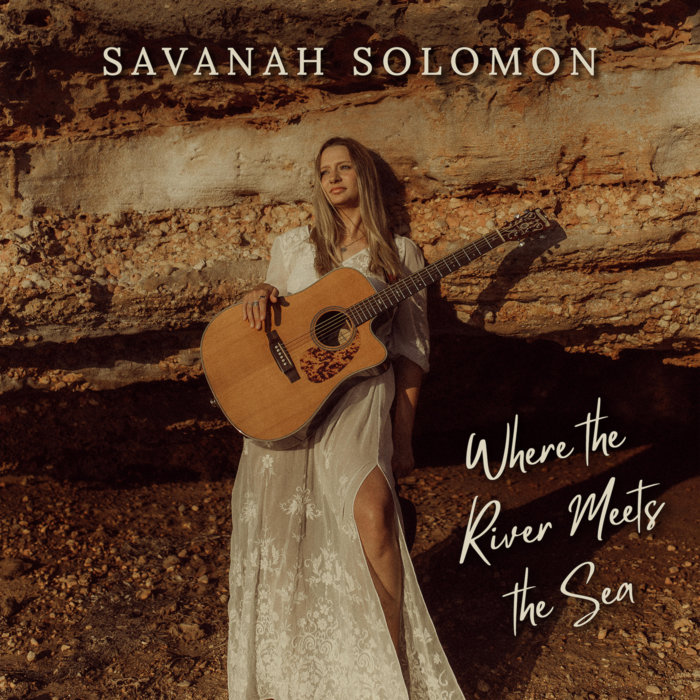 Where the River Meets the Sea - EP | Savanah Solomon