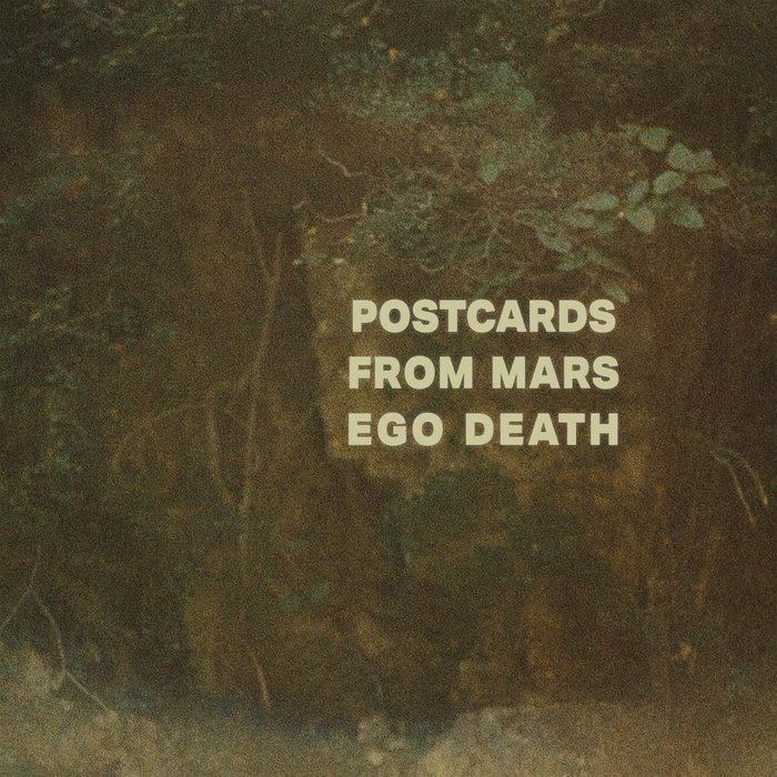 ego death | Postcards From Mars