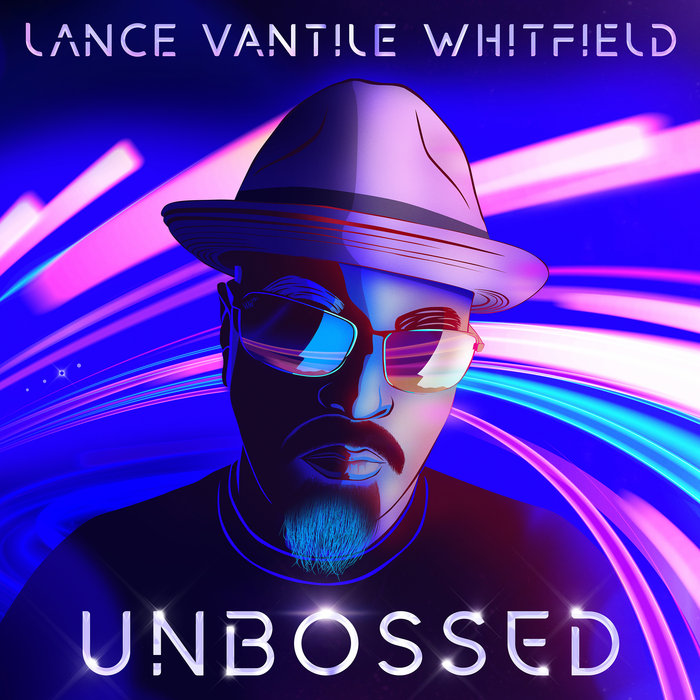 UnBothered | Lance Vantile Whitfield