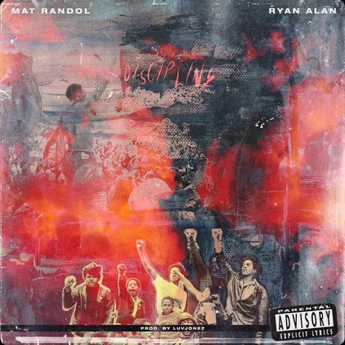 DISCIPLINE [EP] | Mat Randol | Luvjonez