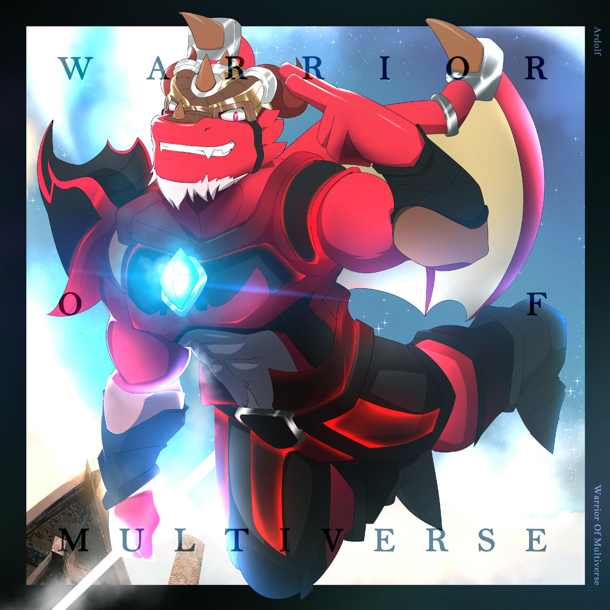 Warrior Of Multiverse | Ardolf