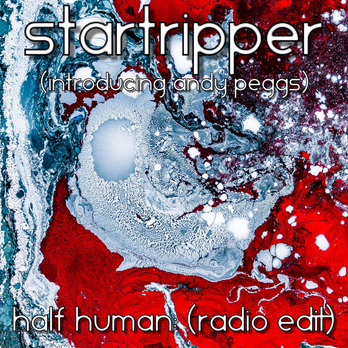 Half Human (Radio Edit) | Startripper