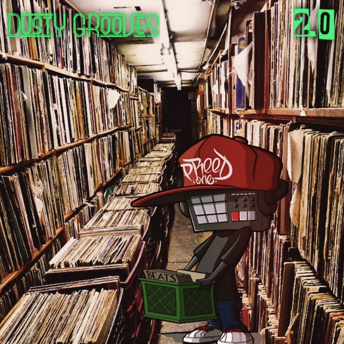 Dusty Grooves 2.0 | PREED ONE | Preed One