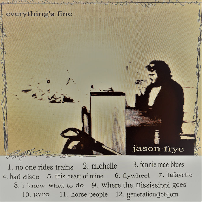 Everything's Fine | Jason Frye