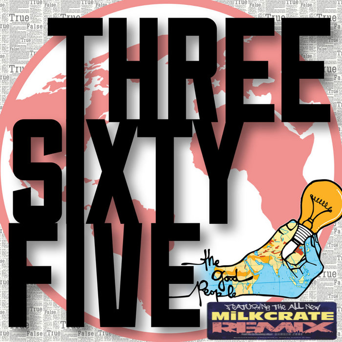 The Good People - Three Sixty Five (MiLKCRATE Remix) | MiLKCRATE