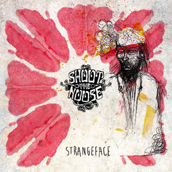 Strangeface | Shoot the Noose