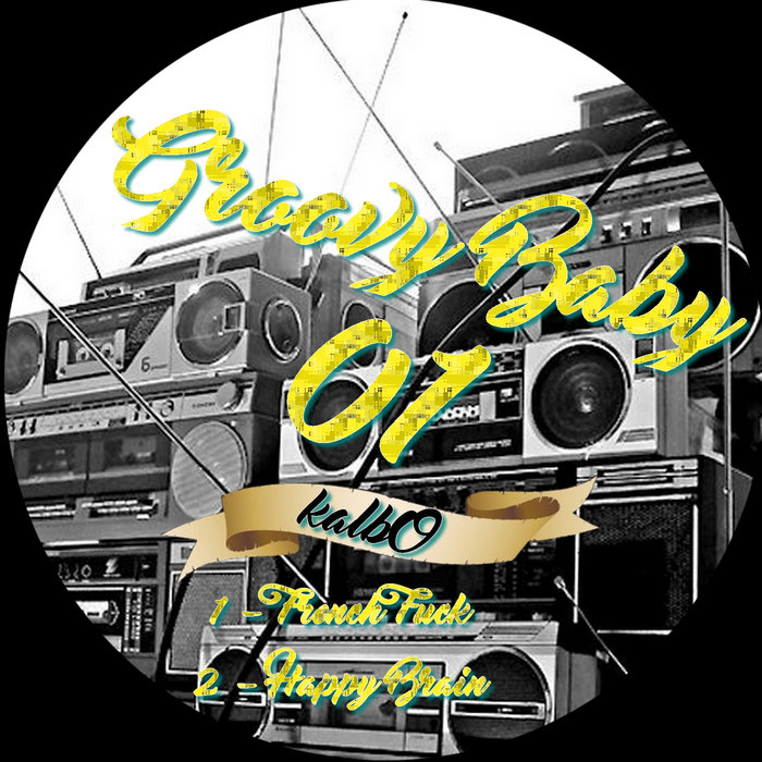 Kalbo - Happy Brain // Groovy Baby #01 | Kalbo