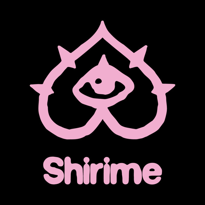 SHIRIME | SHIRIME