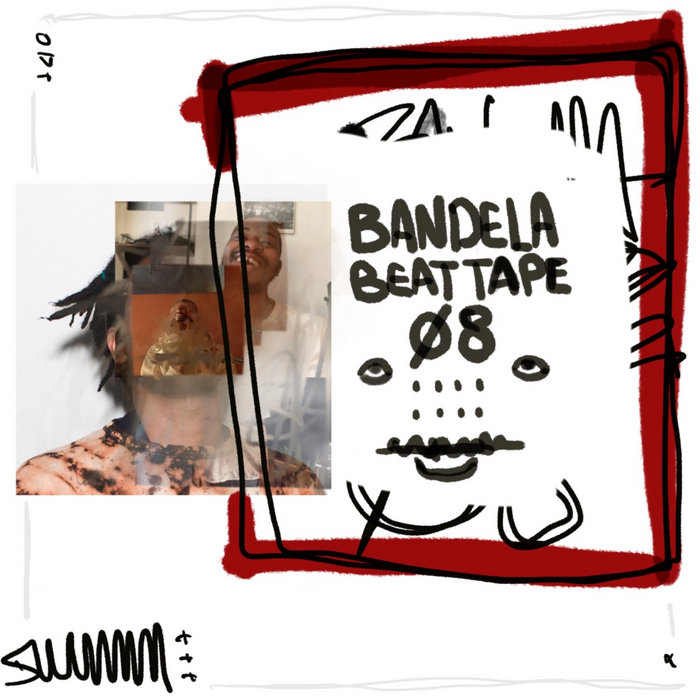 Bandela BeatTape 008 + + + + + + + + | Nelson Bandela