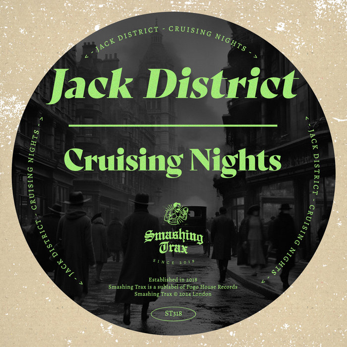 JACK DISTRICT - Let's Talk [ST318] | Smashing Trax