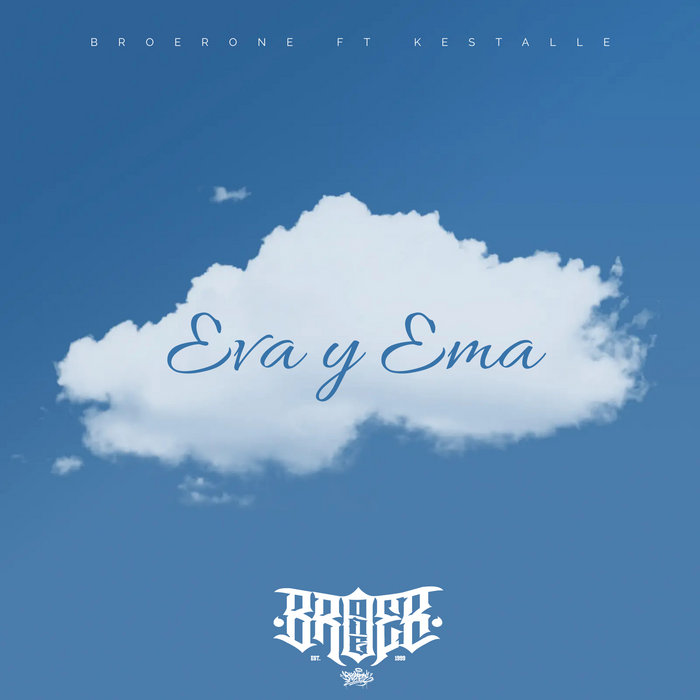 Eva y Ema Ft Kestalle (Single) 2020 | Broerone