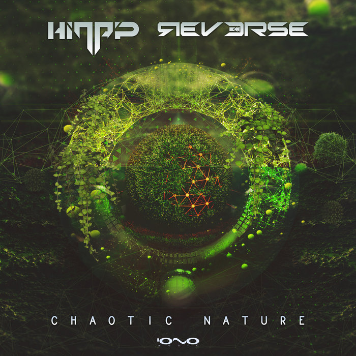 Chaotic Nature | Hinap & Reverse | IONO MUSIC