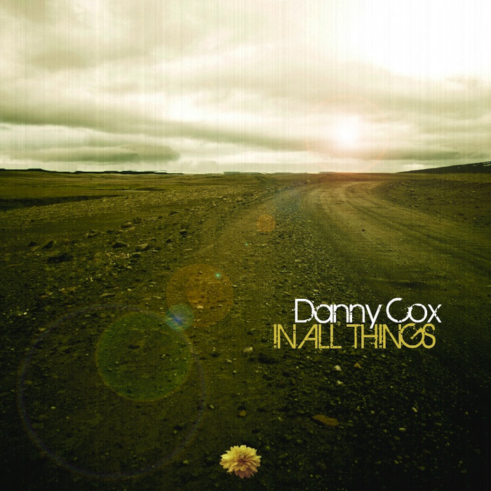 In All Things | Danny Cox