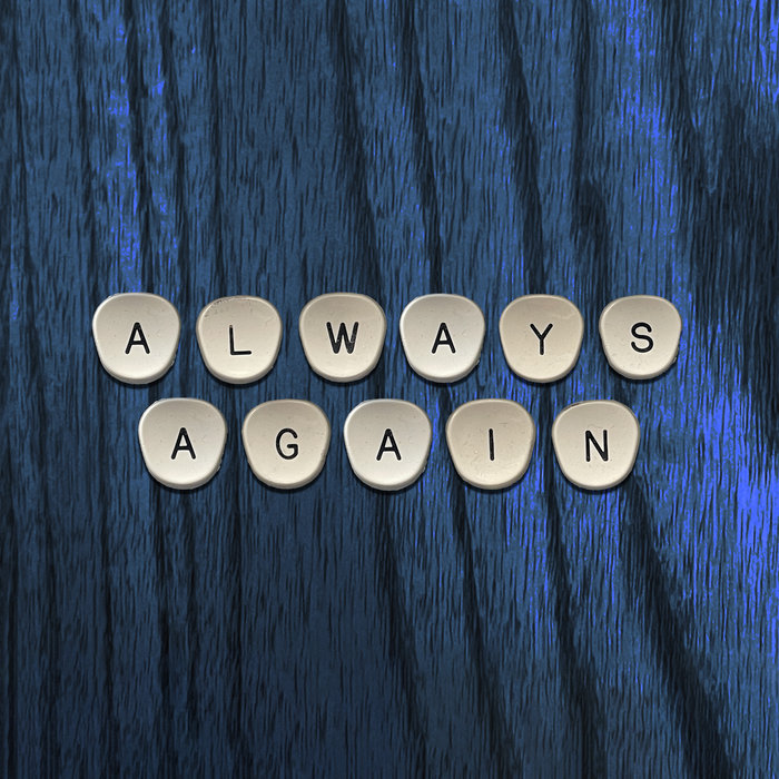 Always Again | Always Again