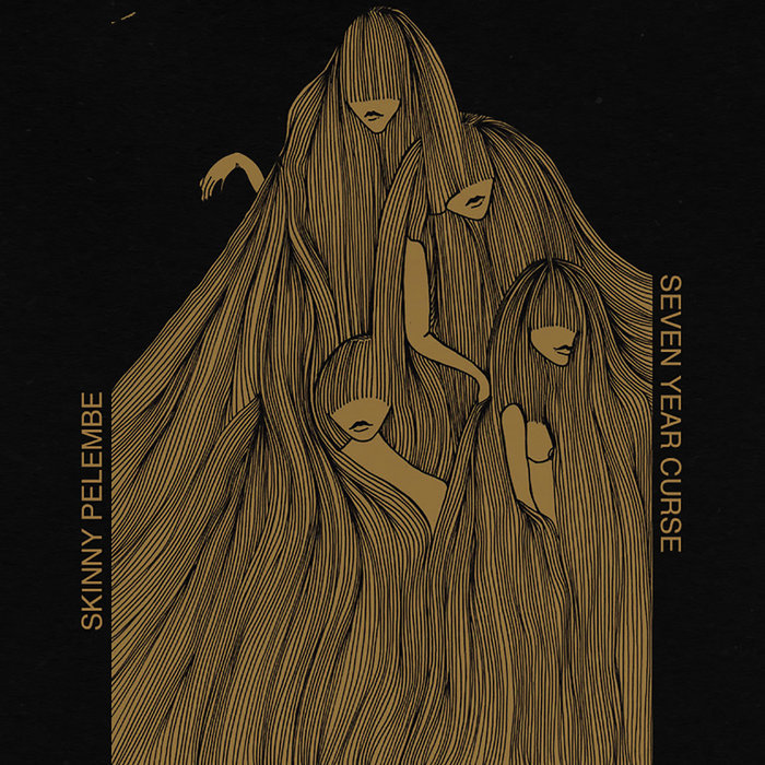 Seven Year Curse EP | Skinny Pelembe