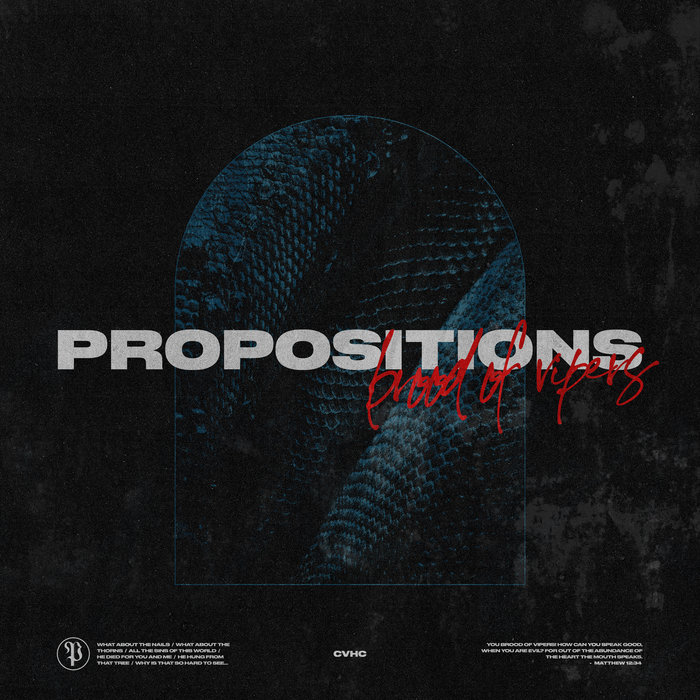 Brood of vipers Ft. Michael Felker | Propositions