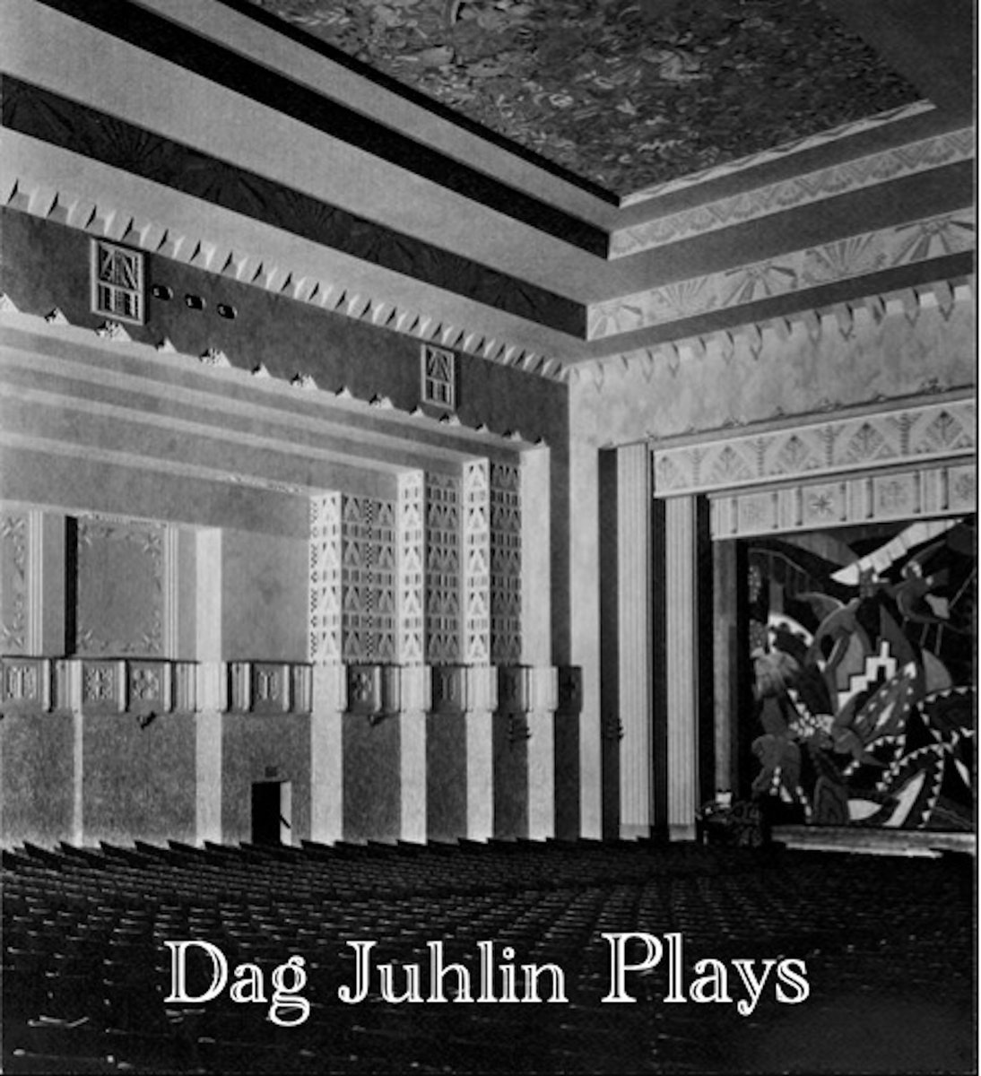 Dag Juhlin Plays | Dag Juhlin
