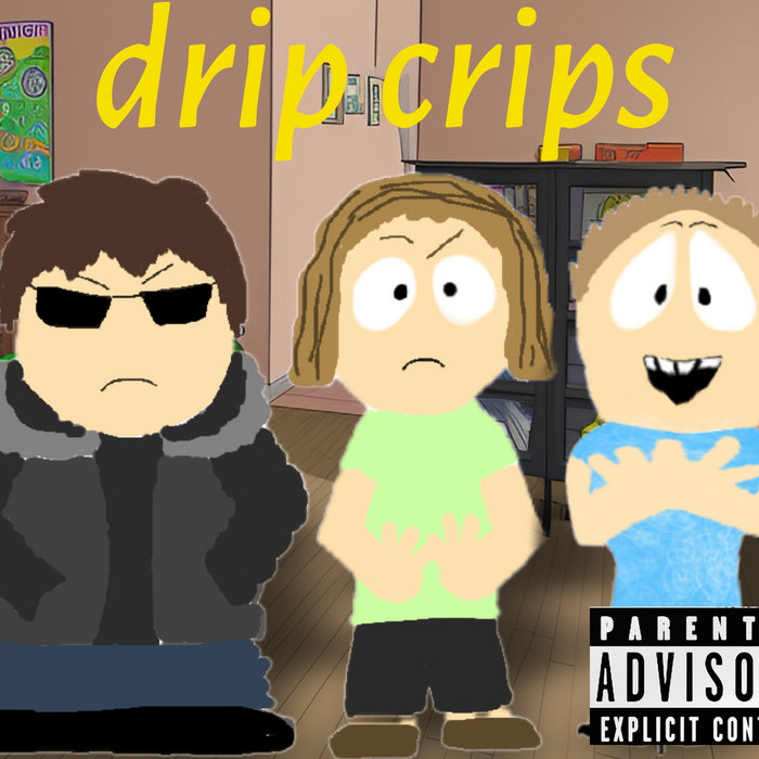 drip crips | the_backyard_drips
