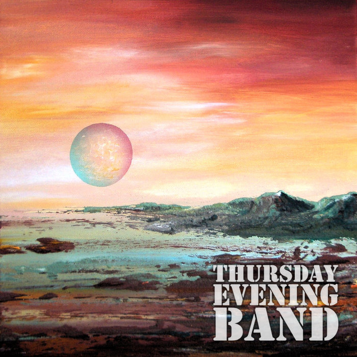 Thursday Evening Band EP | Thursday Evening Band