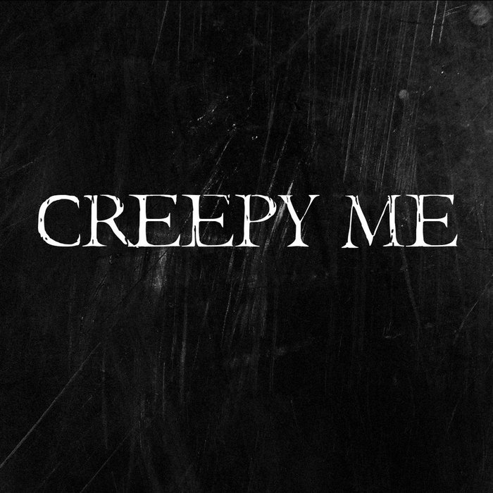 I (EP) | Creepy Me | Creepy me
