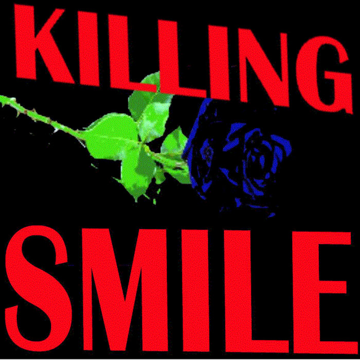 Killing Smile : ) | King Ian Aussie biz | king Ian Aussie Biz