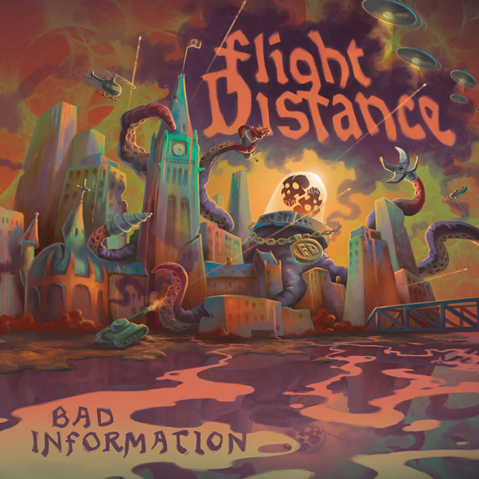 Bad Information | Flight Distance | Fake Four Inc.