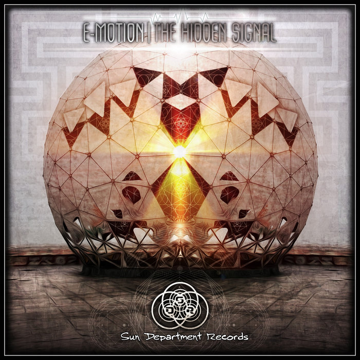 The Hidden Signal | E-Motion | Sun Department Records
