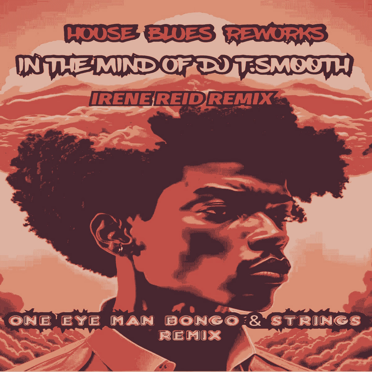 ONE EYE MAN ( T-SMOOTH & IRENE REID BONGO & STRINGS HOUSE OF BLUES T ...