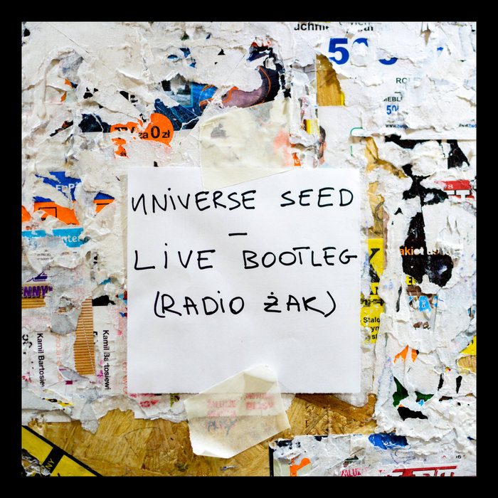 Radio Żak live Bootleg | Universe Seed