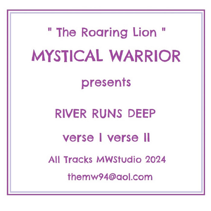 RIVER RUNS DEEP | MYSTICAL WARRIOR
