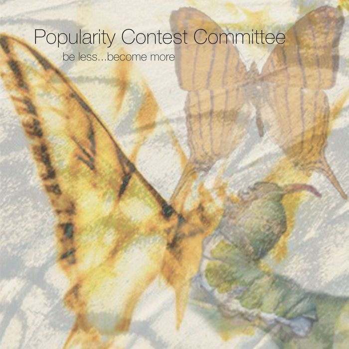be less…become more (EP) | Popularity Contest Committee