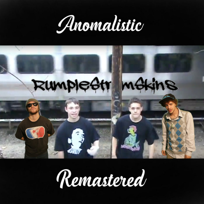 Anomalistic Remastered | RumpleStromSkins