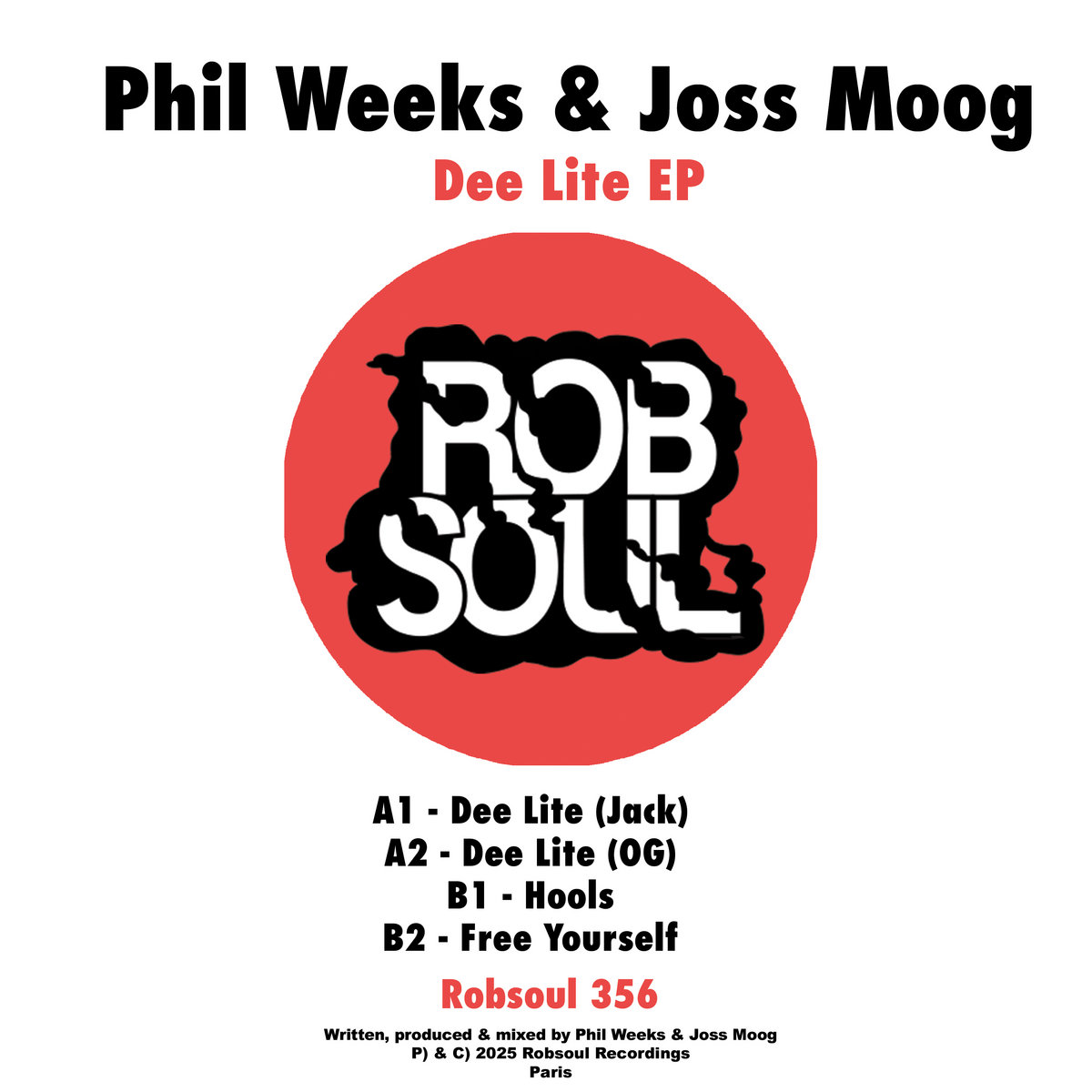 Dee Lite (Jack Mix) - Phil Weeks & Joss Moog | Robsoul Recordings