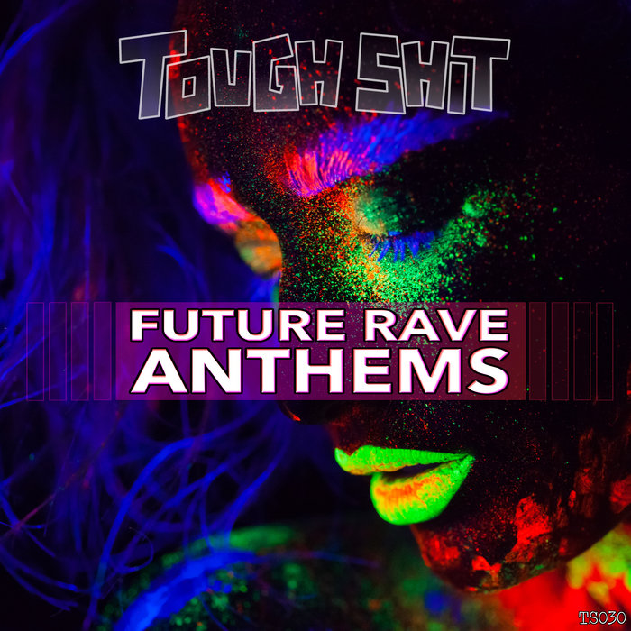 Future Rave Anthems | Hard Rave Energy