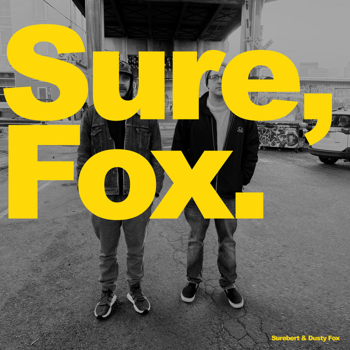 Sure, Fox. | Surebert & Dusty Fox | Fox