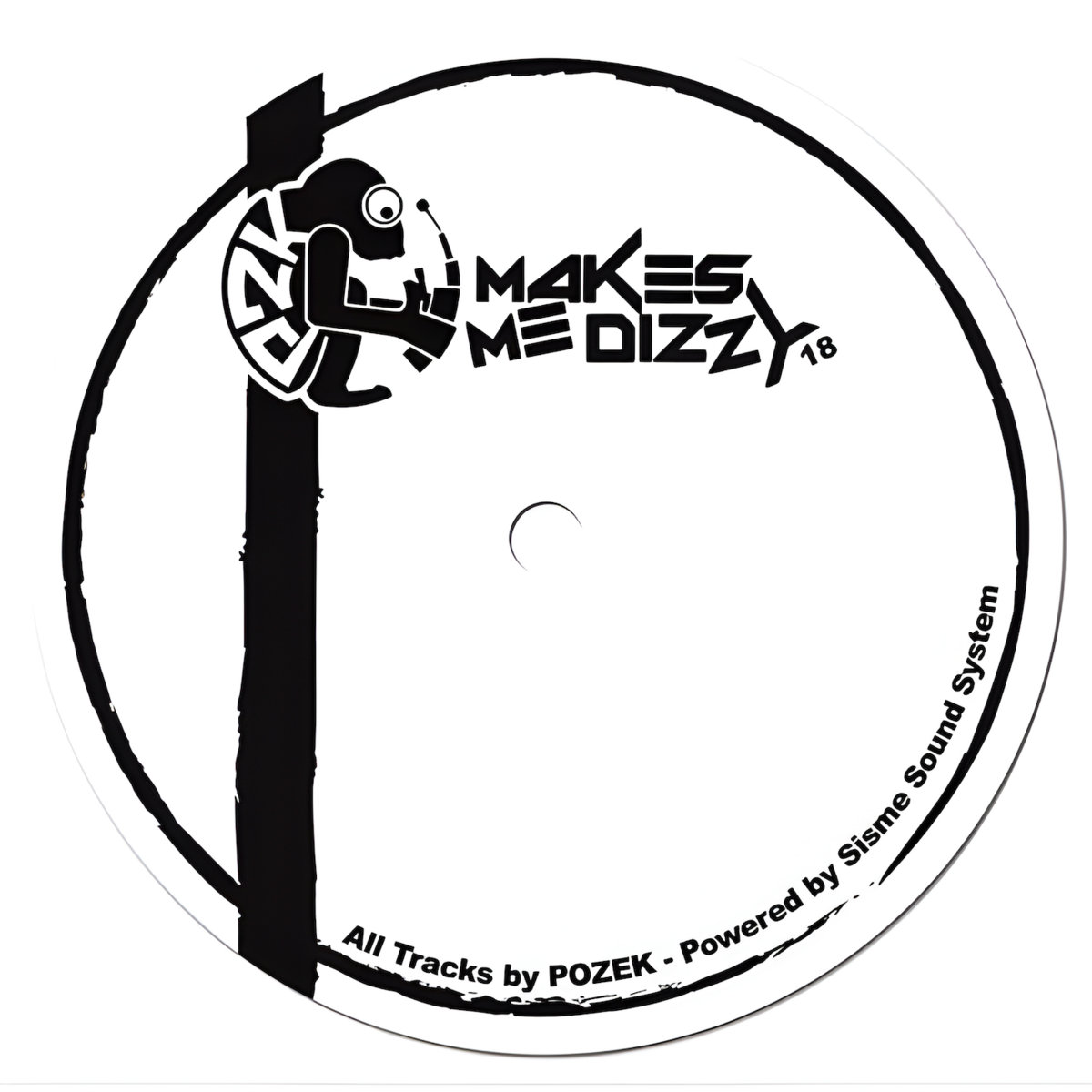 Makes me Dizzy 18 | POZEK | Pozek