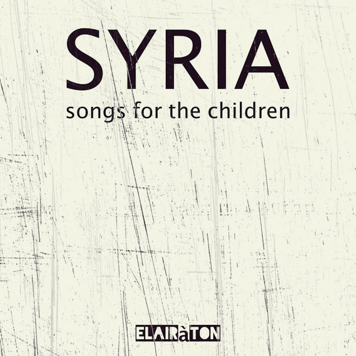 Syria - songs for the children | Ela Iràton